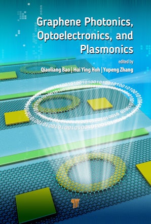 Graphene Photonics, Optoelectronics, and Plasmonics
