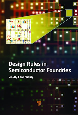 Design Rules in Semiconductor Foundries